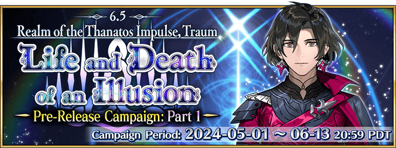 Traum Pre-release Campaign: Part 1 | Fate Grand Order Wiki - GamePress
